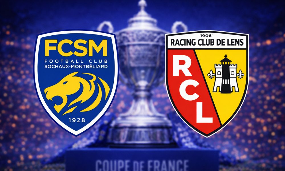 Sochaux – Lens, Coupe de France : heure, chaîne et compos probables ...